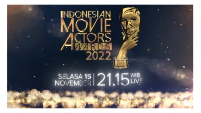 Indonesian Movie Actors Awards 2022 Digelar Malam Ini