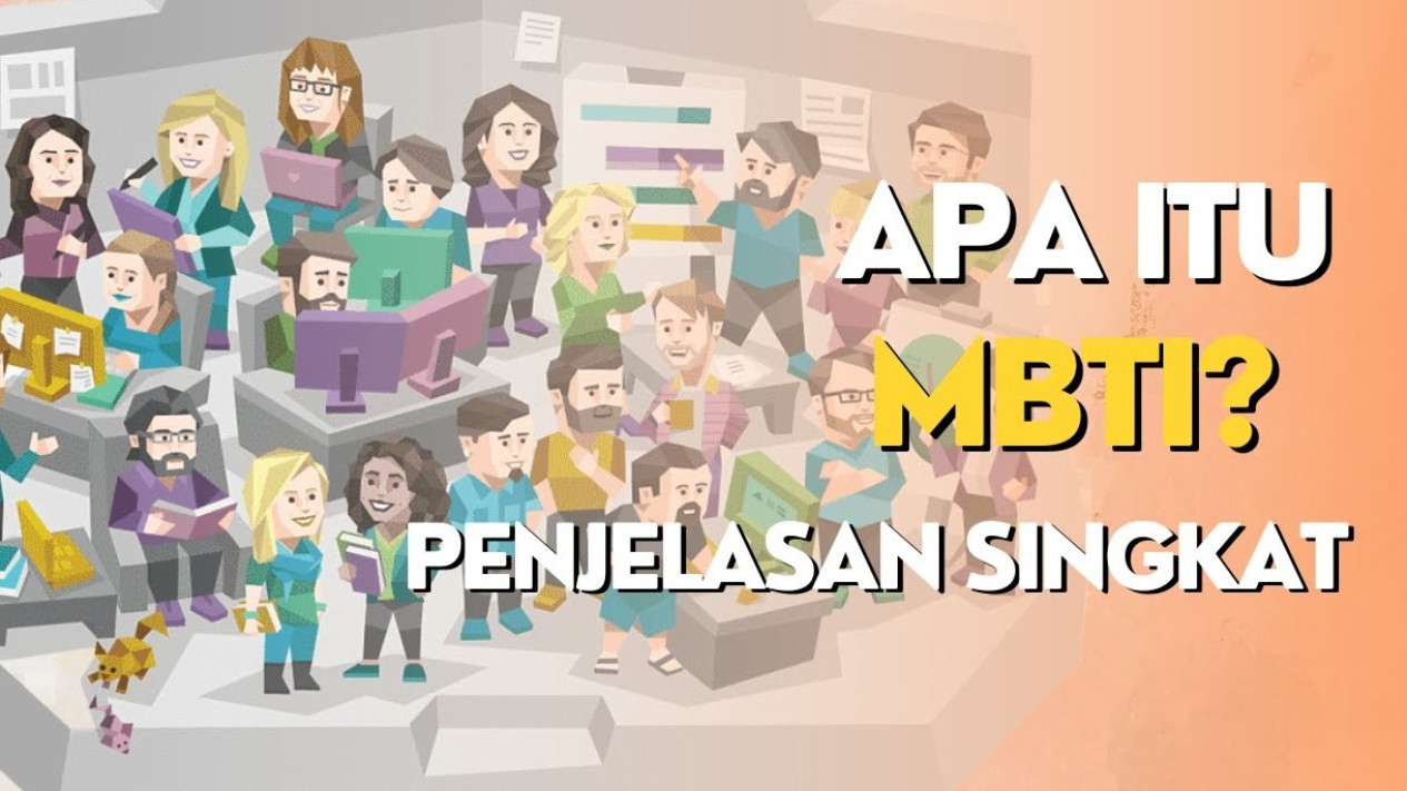 Foto Tipe Kepribadian Kamu yang Mana? Tes MBTI Populer Ini ...