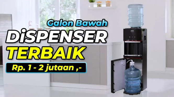 Harga 1 Jutaan ! 5 Rekomendasi Dispenser Murah dan Berkualitas Tinggi