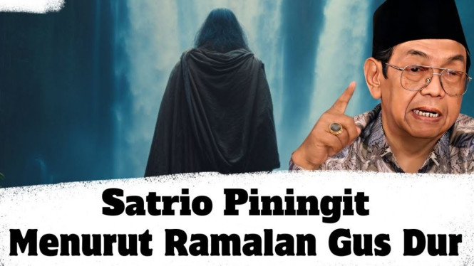 Fakta Menarik tentang Satrio Piningit, Pemimpin yang Diramalkan untuk ...