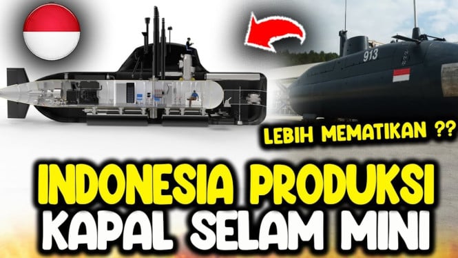 Indonesia Bangun Kapal Selam Mini Canggih, Si Kecil yang Mematikan di ...