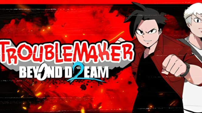 Troublemaker 2 Beyond Dream, Ambisi Baru Game Lokal Indonesia