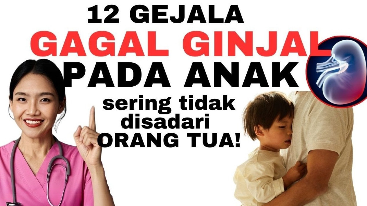 Urin Gelap dan Berbusa? Inilah 12 Tanda Ginjal Anak Bermasalah yang ...