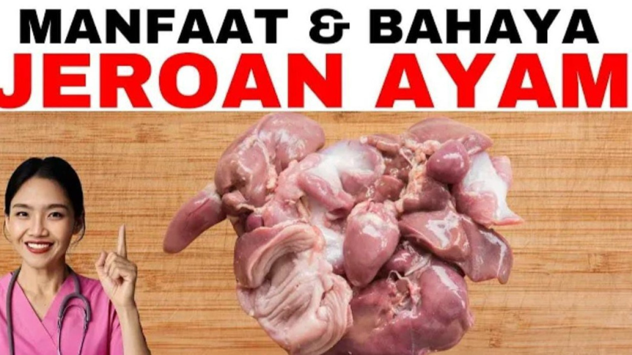 Jangan Kalap! Di Balik Kelezatan Jeroan Ayam, Ada Residu 'Bom Waktu ...