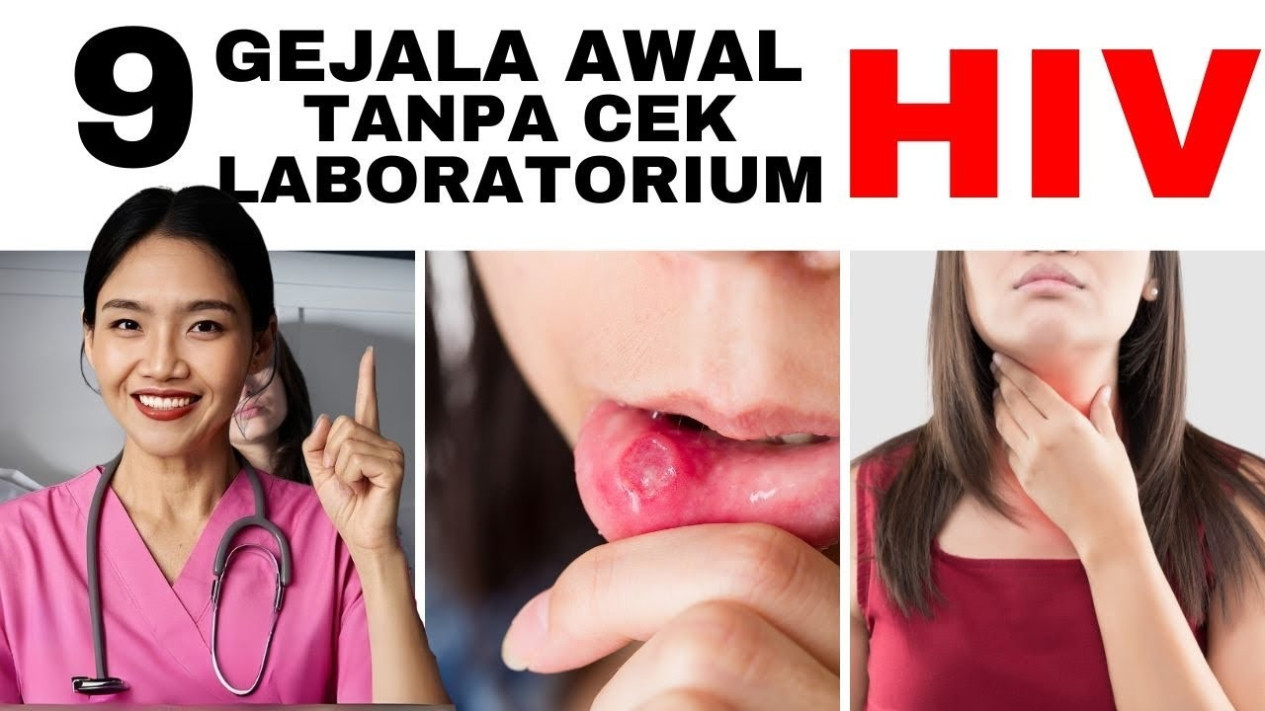 Kenali 9 Gejala Awal HIV Tanpa Cek Lab, Sistem Imun Melemah Bisa Jadi Tanda