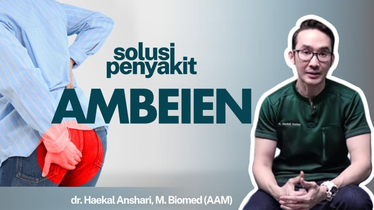 Ambeien atau Wasir Bisa Cepat Sembuh! Kenali Gejala Penyebab dan Cara ...