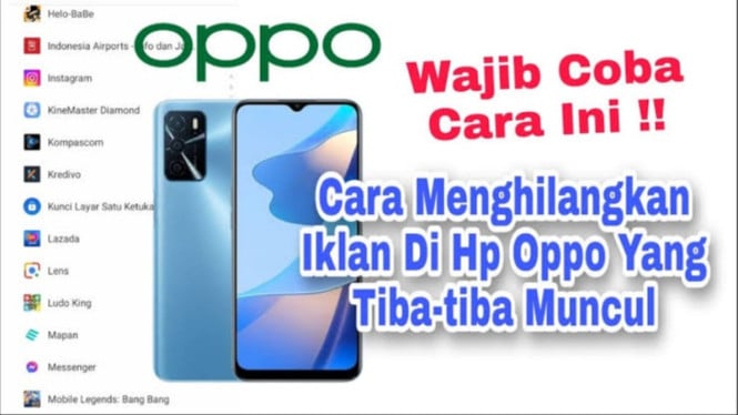 Cara Menghilangkan Iklan yang Sering Muncul di HP Oppo, Smartphone Jadi Ringan dan Bebas Gangguan