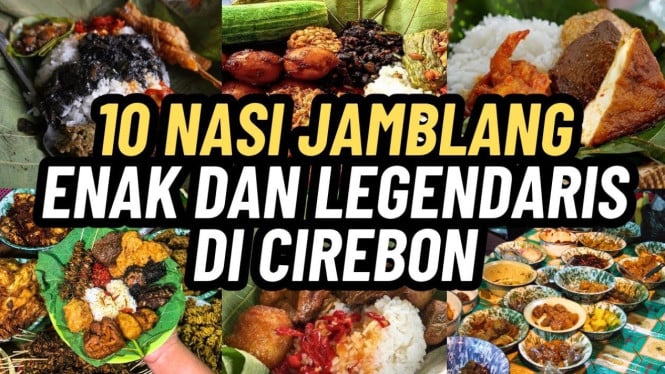 Deretan 10 Warung Nasi Jamblang Cirebon yang Legendaris, Rasa Otentik ...