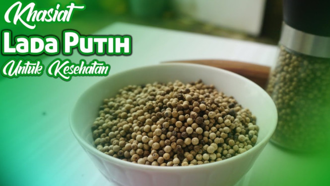 Efek Lada Putih ke Tubuh Bikin Kaget, Bukan Sekadar Bumbu Biasa!