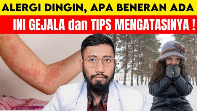 Alergi Dingin Bukan Penyakit Biasa, Ini Penyebab Kulit Gatal dan Cara Mengatasinya