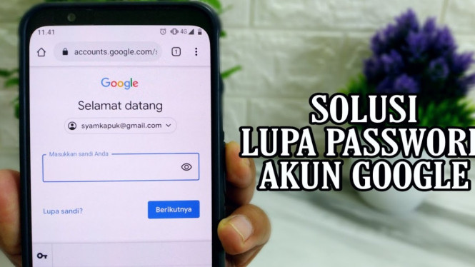 Akun Google Lupa Password? Begini Cara Mudah Memulihkan