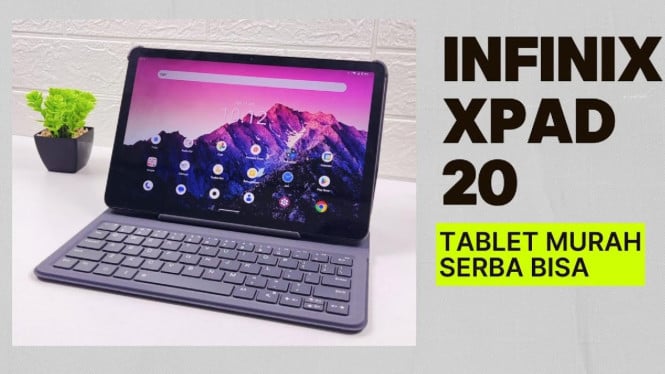 Tablet Terjangkau Andalan Infinix Tahun 2025! Review Infinix XPAD 20