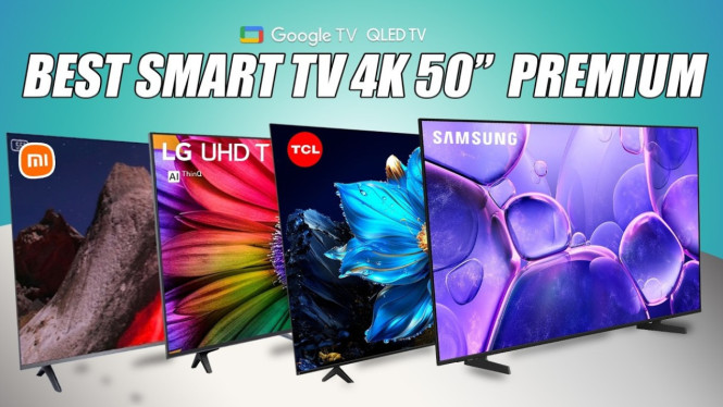 Smart TV 50 Inch 4K Terbaik dan Terjangkau 2025, Solusi Hiburan Keluarga!