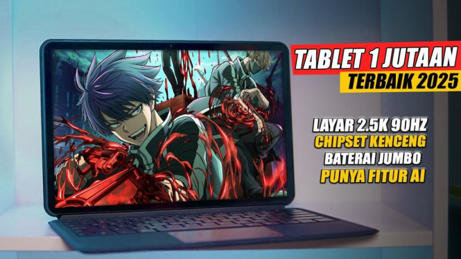 5 Tablet Murah Terbaik 2025 Harga 1 Jutaan Bikin iPad Ketar Ketir Fitur ...