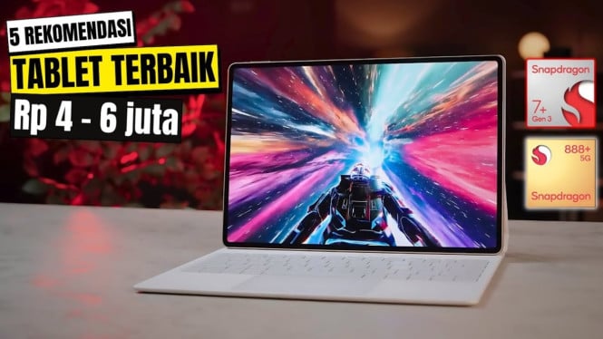 5 Rekomendasi Tablet 4 hingga 6 Jutaan 2025 yang Wajib Masuk Wishlist!