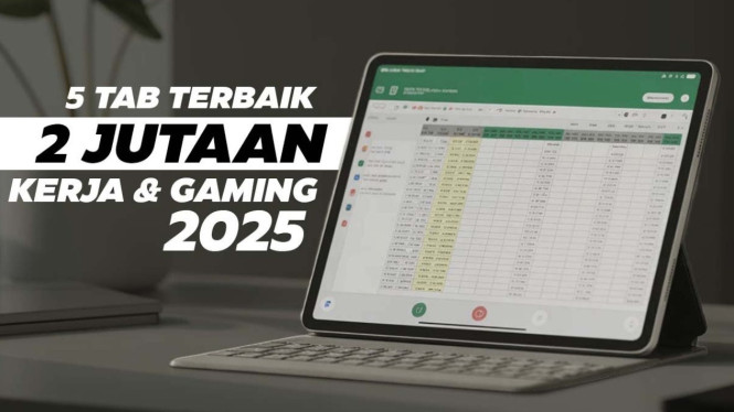 5 Rekomendasi Tablet Terbaik 2 Jutaan di Akhir 2025