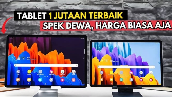 5 Tablet 1 Jutaan Terbaik 2025: Layar Luas, Baterai Awet, Worth It!