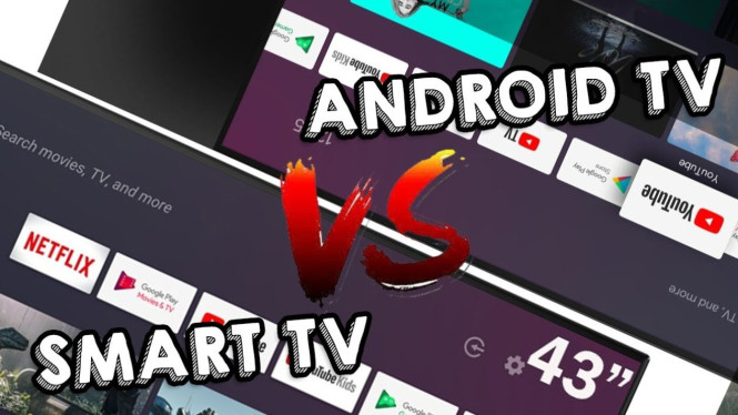 Smart TV atau Android TV? Ini Bedanya yang Jarang Orang Tahu!