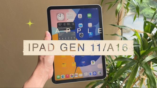 iPad Gen 11 A16 Sejutaan, Nyaman Dipake Kerja atau Cuma Gimmick?