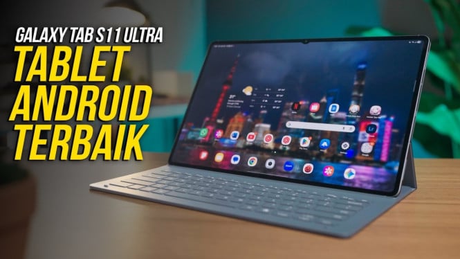 Samsung Galaxy Tab S11 Ultra, Layar 14,6 Inci, Pengganti Laptop Sejati!