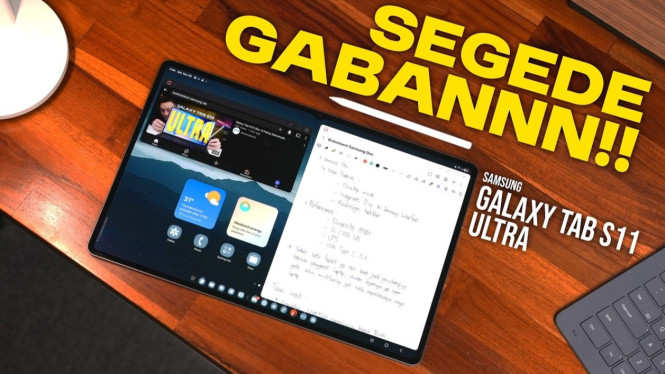 Samsung Galaxy Tab S11 Ultra Tablet Jumbo 14 Inci Serius Jadi Pengganti ...