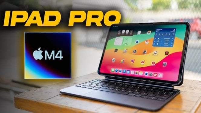 Tablet iPad Pro M4 Tampil Powerful, Cocok untuk Profesional Kreatif